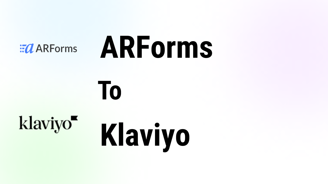 Automate Arforms With Klaviyo Integration Bit Apps