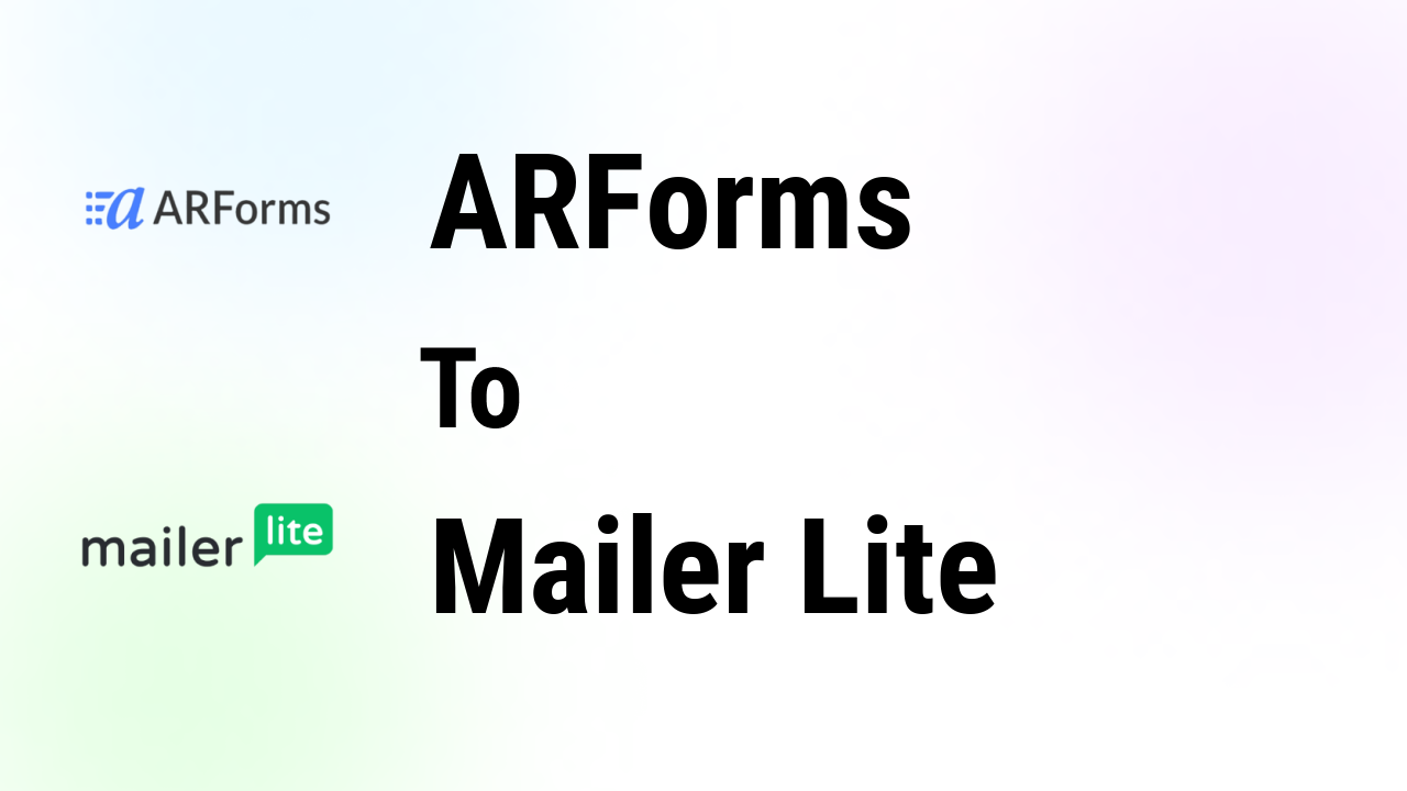 Automate Arforms With Mailerlite Integration Bit Apps