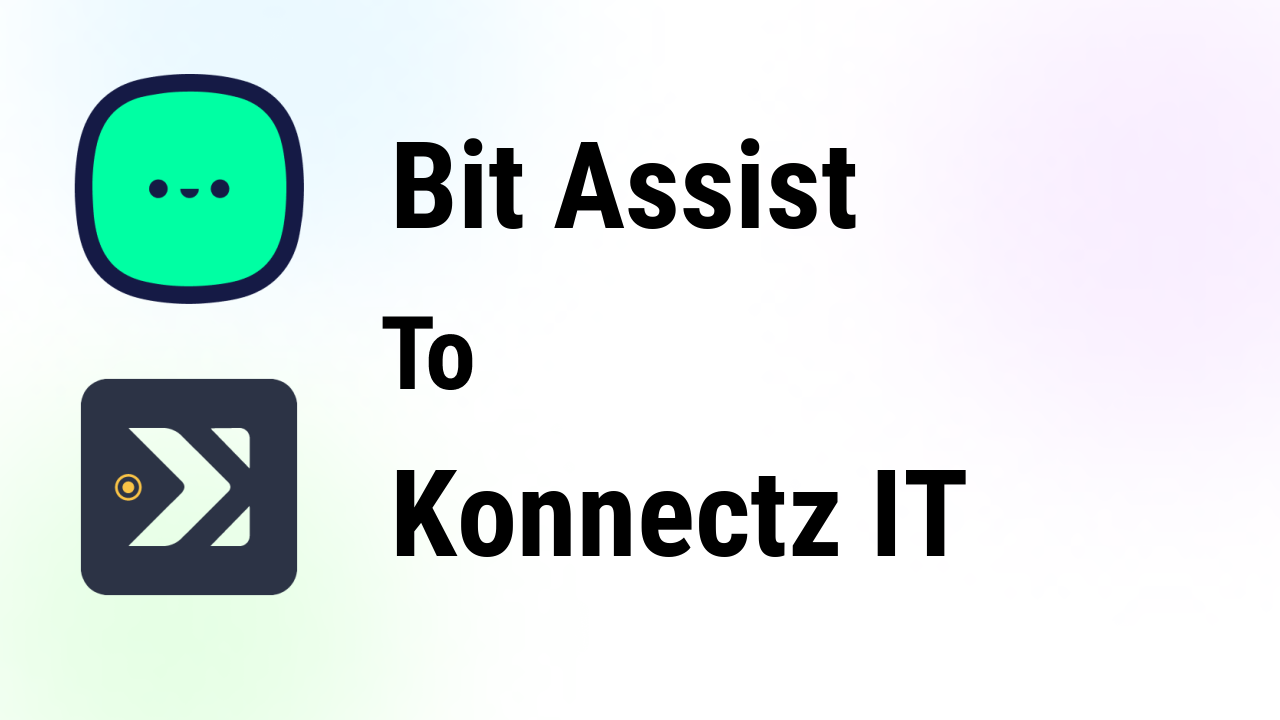 Automate Bit Assist With Konnectzit Integration Bit Apps