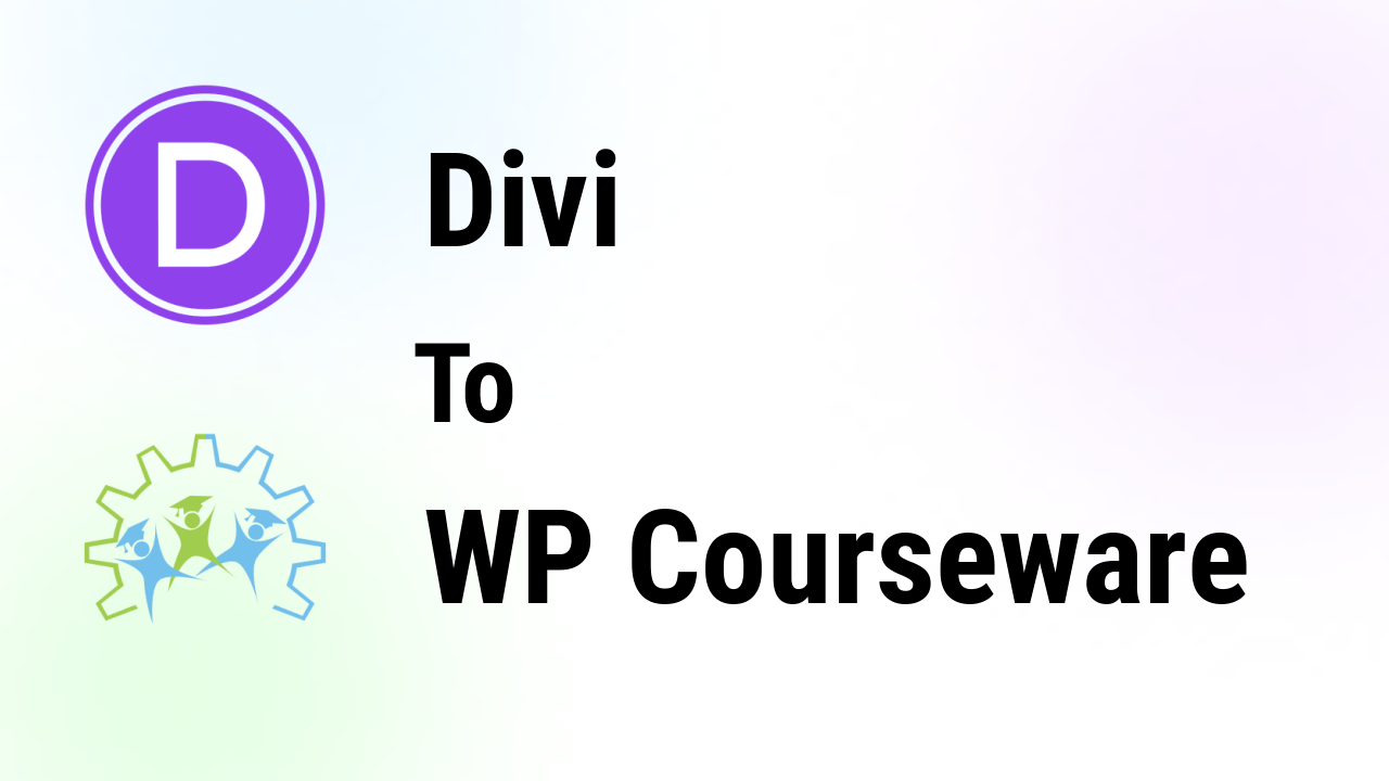 Connect Divi With Wp Courseware Integration In Less Than 2 Minutes Bit Apps