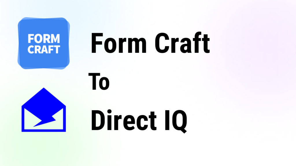 How To Integrate Formcraft With Directiq Only 2 Easy Steps Bit Apps