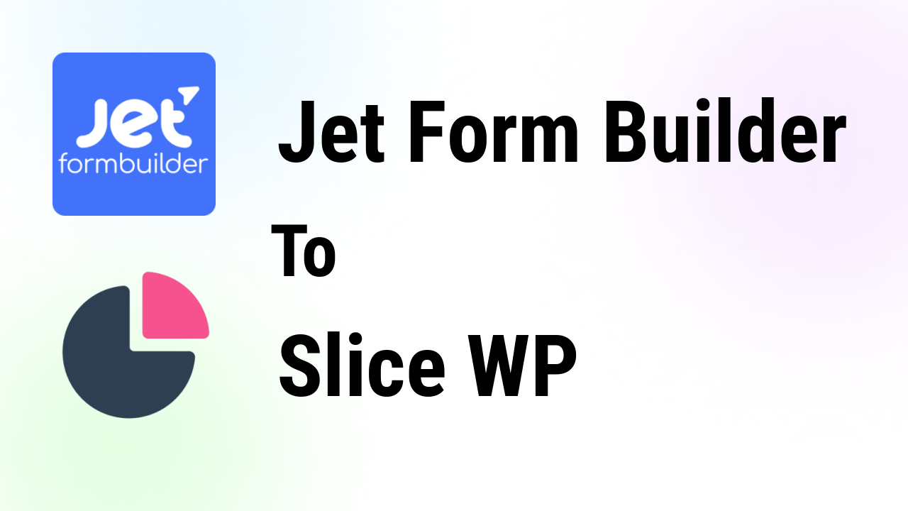 Automate JetFormBuilder with SliceWP integration - Bit Apps