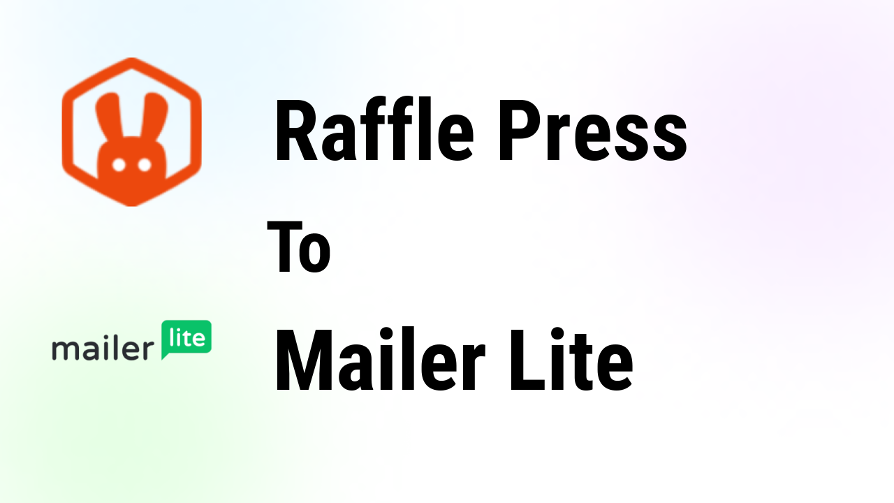 Connect RafflePress with MailerLite integration in less than 2 minutes ...