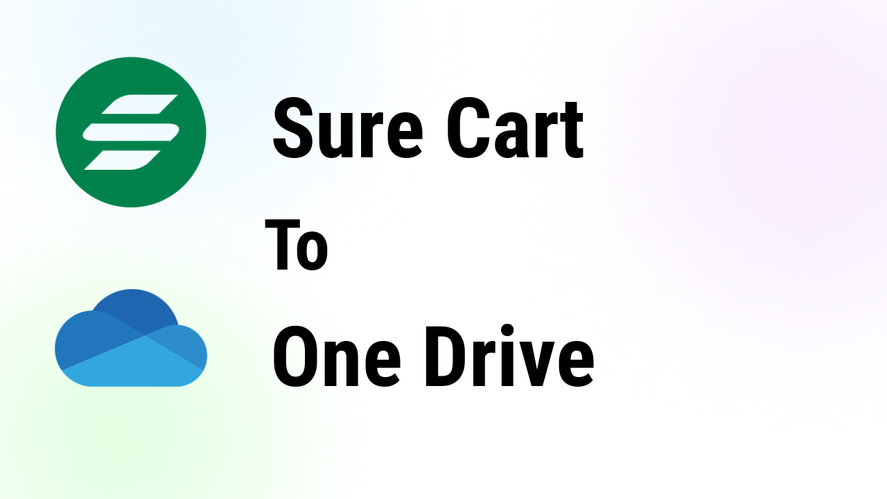How To Integrate Surecart With Onedrive Only 2 Easy Steps Bit Apps