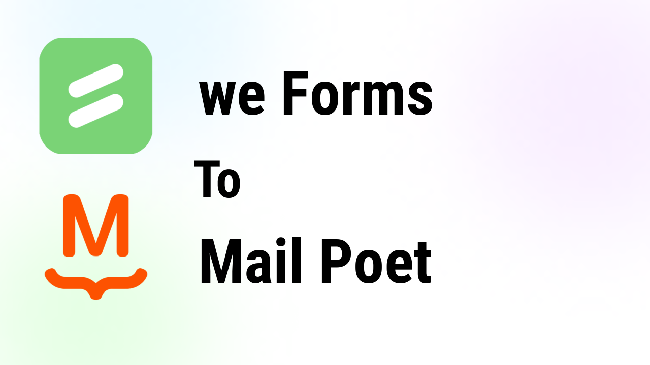 How to integrate weForms with MailPoet only 2 easy Steps - Bit Apps