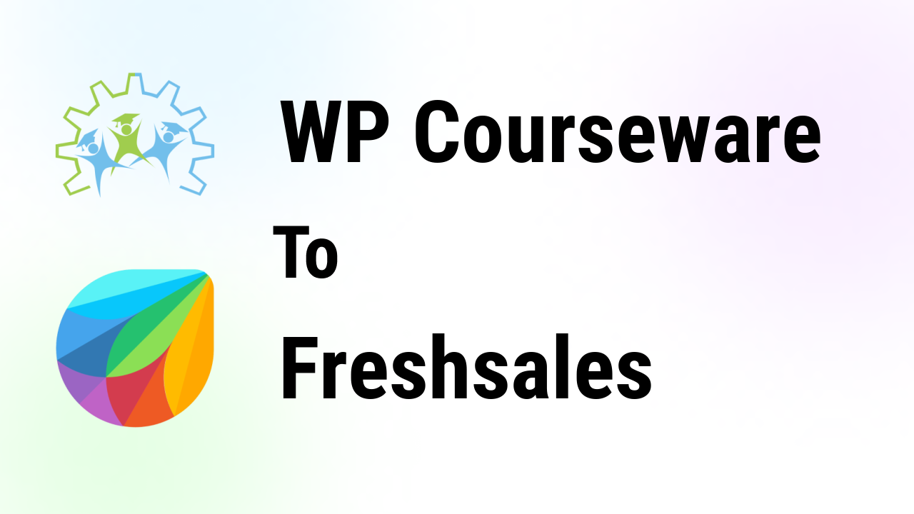 Automate Wp Courseware With Freshsales Integration Bit Apps