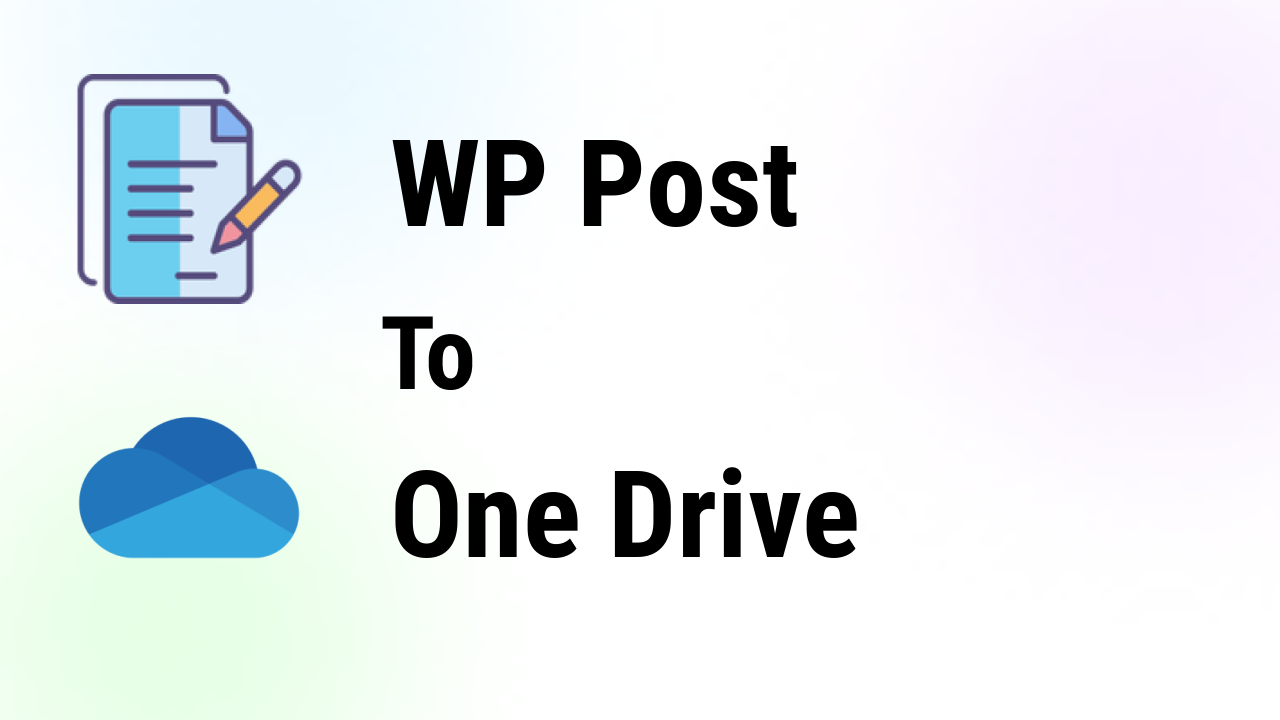 How to integrate WP Post with OneDrive only 2 easy Steps - Bit Apps