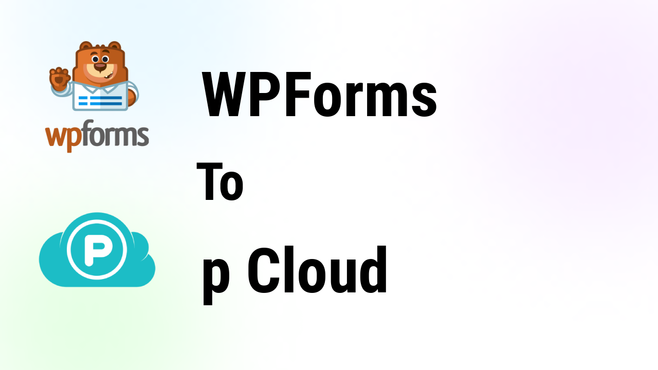Automate Wpforms With Pcloud Integration Bit Apps