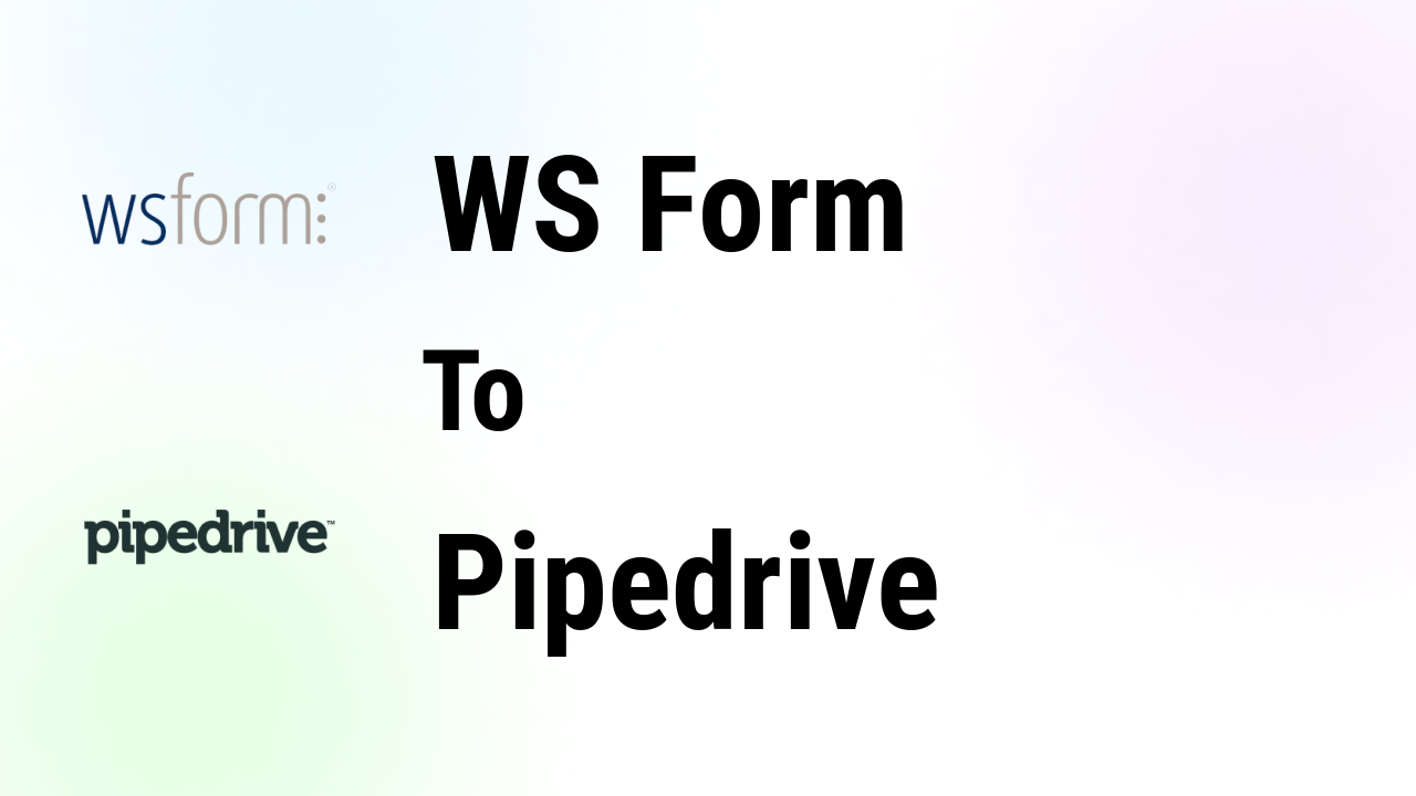 How to integrate WS Form with Pipedrive only 2 easy Steps - Bit Apps