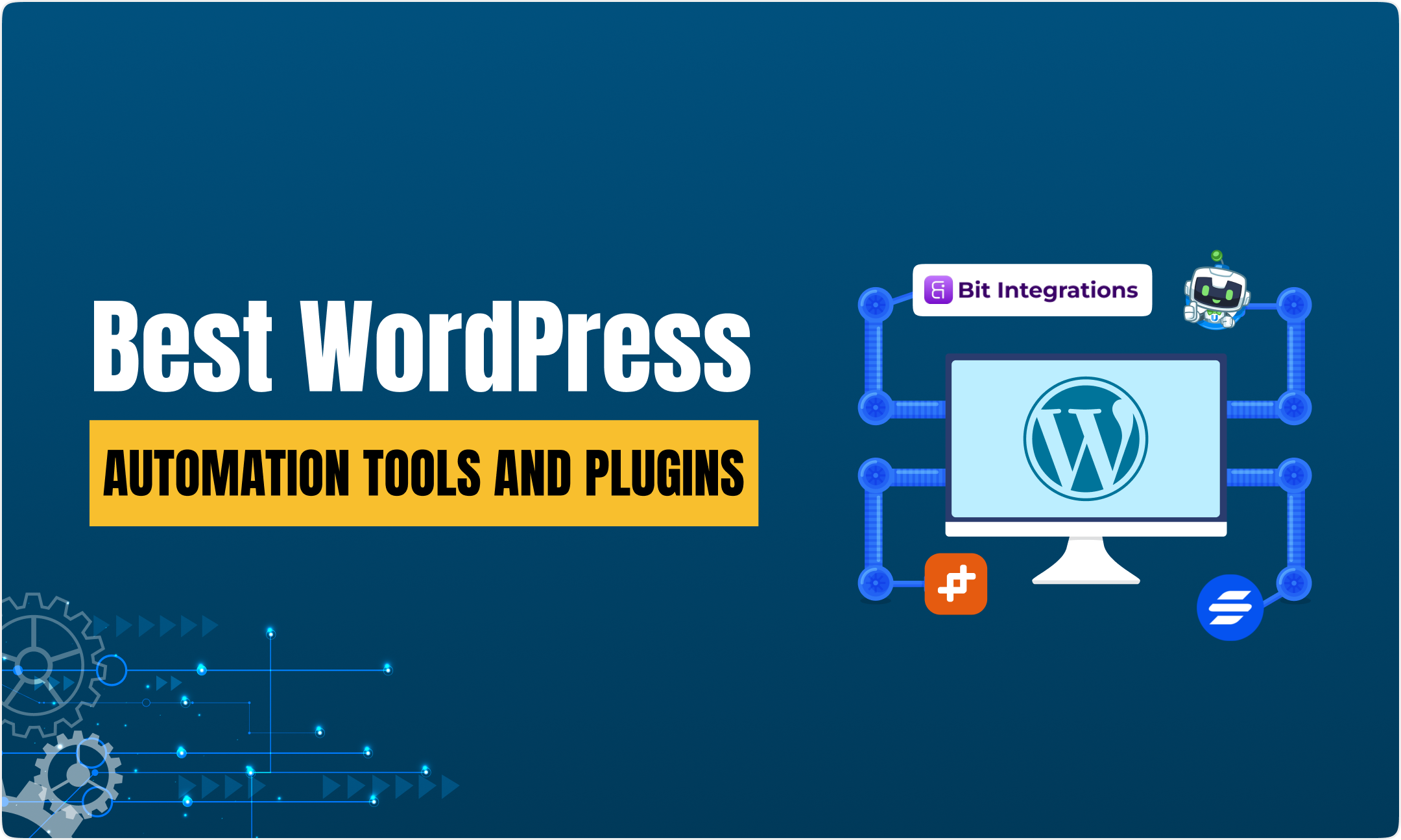 Best WordPress automation tools and plugins in 2026 - Bit Apps